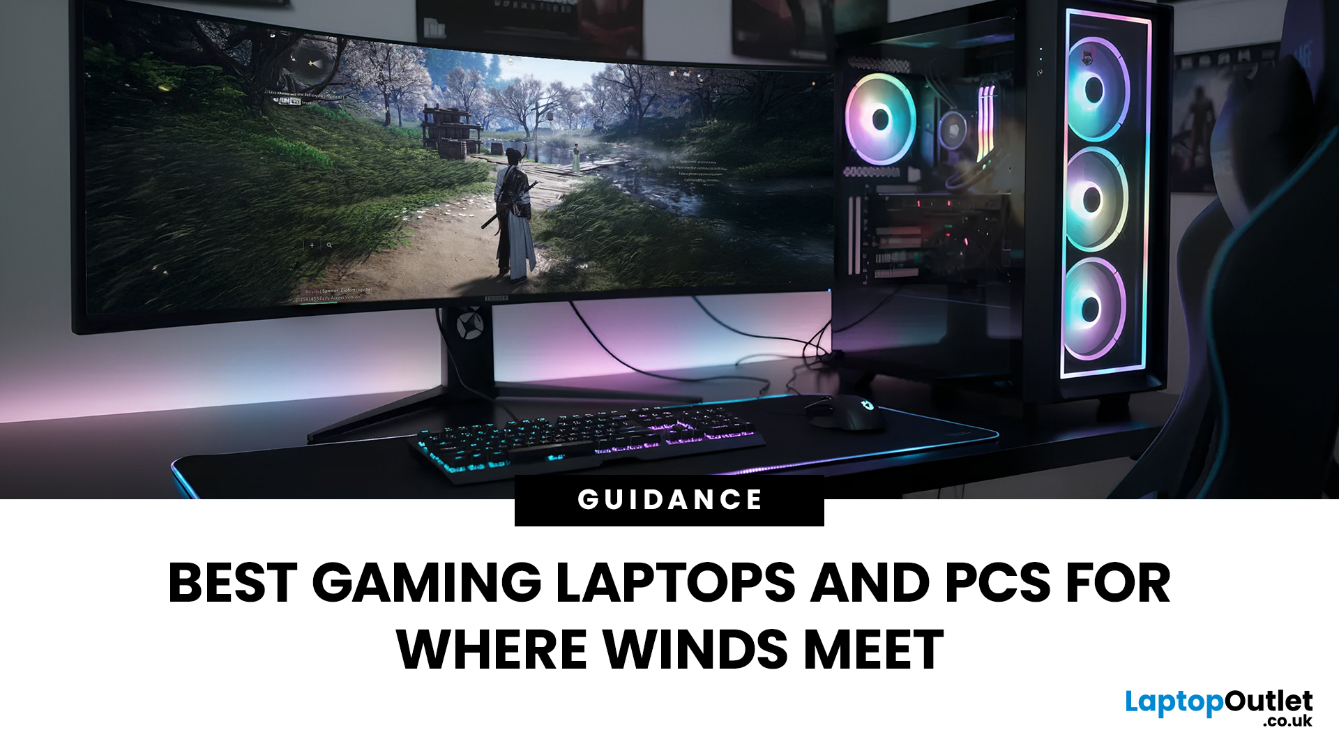 Best Gaming Laptops and PCs for Where Winds Meet – Specs & Deals
