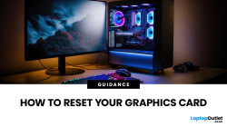How to Reset Graphics Card