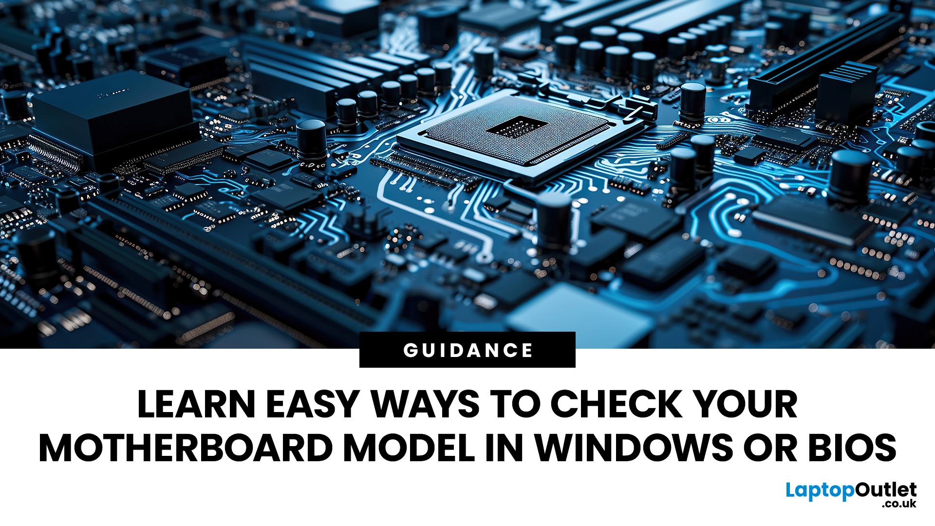 How Do I Find Out What Motherboard I Have?