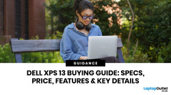 Dell XPS 13 Buying Guide: Specs, Price, Features & Key Details